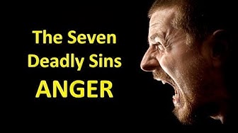 The Seven Deadly Sins ANGER | Orlando Bible Students